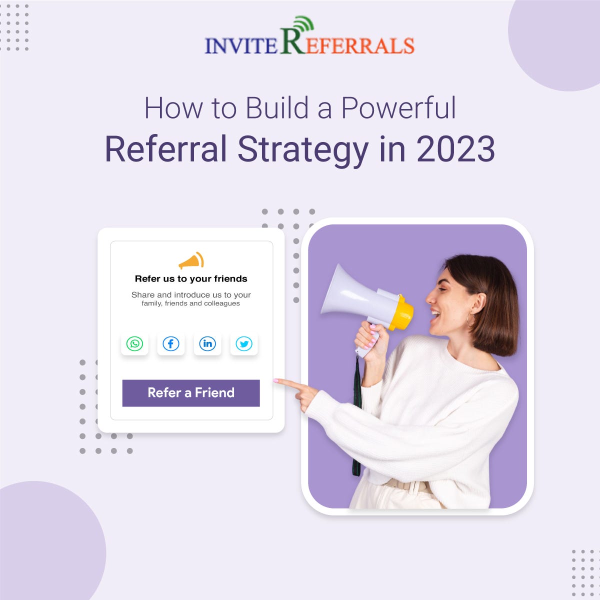 How to Create a Winning Referral Strategy - Invite Referrals - Medium