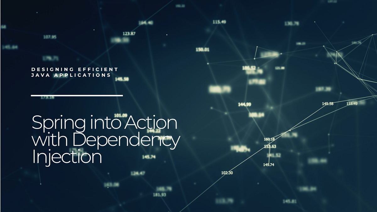 Friendships of Objects : Injecting Dependencies with Spring! | by Özkan CEYHAN | Software ...