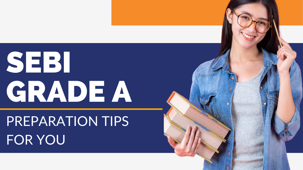 How to prepare for SEBI Grade A Exam 2024 in less time | by Mohit Bisht ...