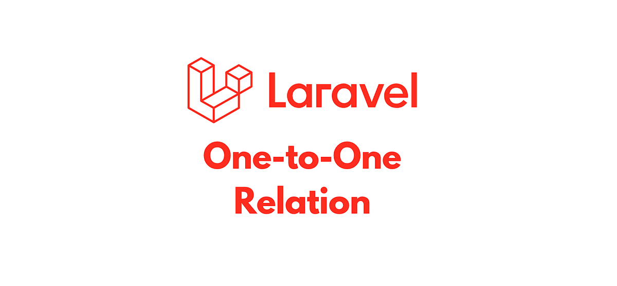 One-to-One Relation in Laravel. A one-to-one relationship exists… | by Iqbal Ramadhani | Medium