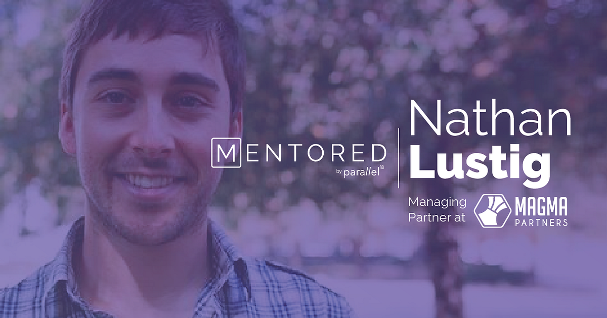Mentored episode 13, Nathan Lustig | by The 18th dimension | Medium