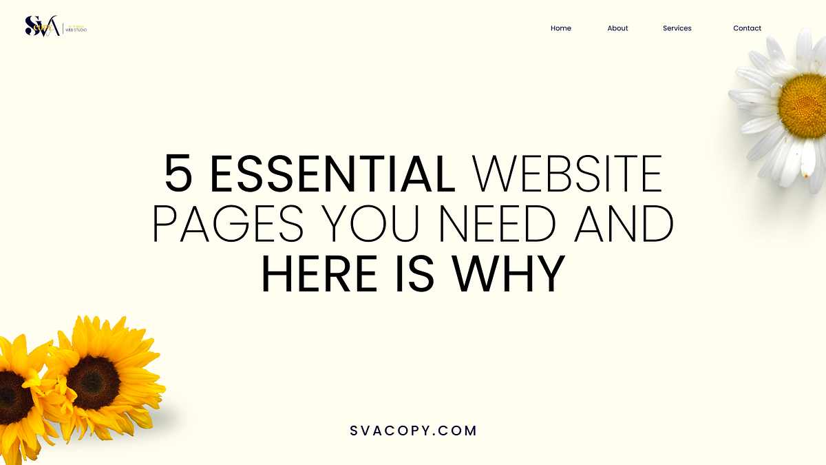 5 Essential Website Pages You Need and Why | by Shikha Yadav | Medium