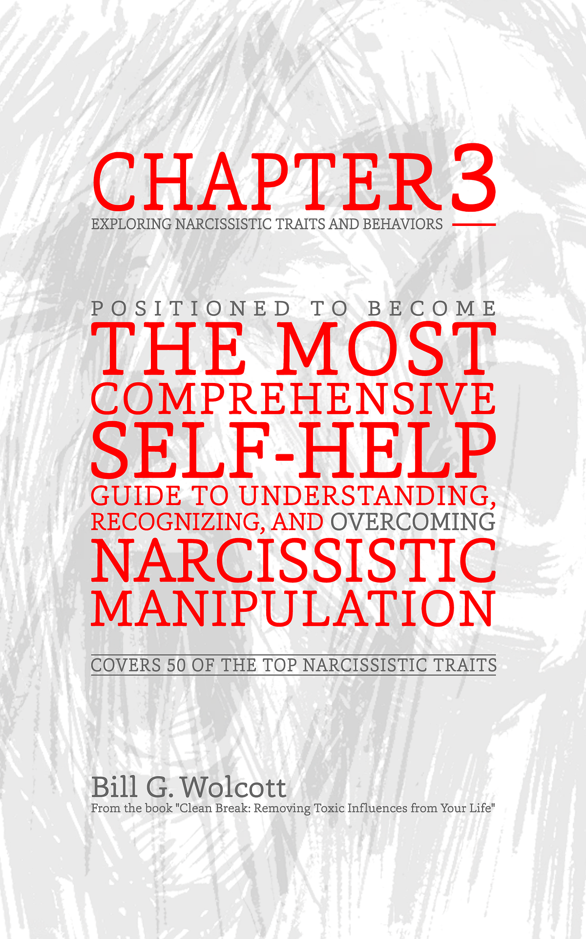 Chapter 3 Exploring Narcissistic Traits and Behaviors: Teaches you from start to finish ...