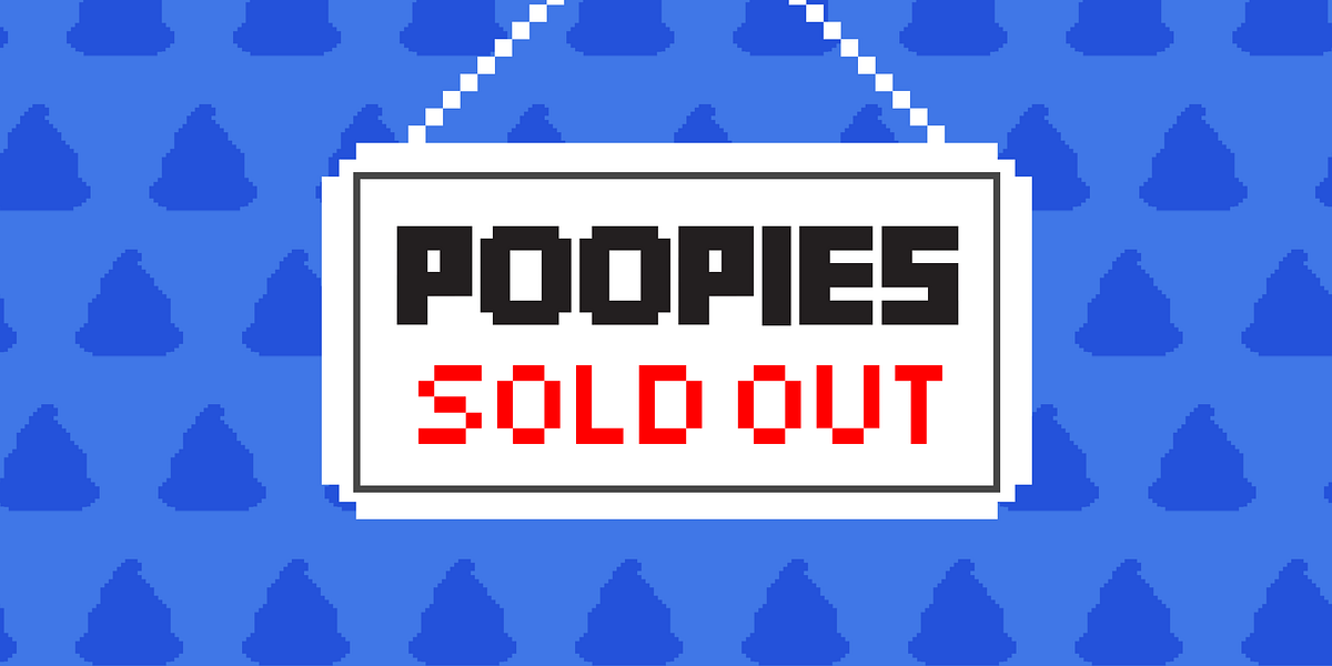 SOLD OUT - Poopies Snapshot For The Next Chapter | by Poopies | Poopies ...