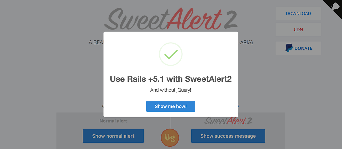 How to use SweetAlert2 for your Rails +5.1 (rails-ujs) confirms without jQuery | by Peter Gundel ...