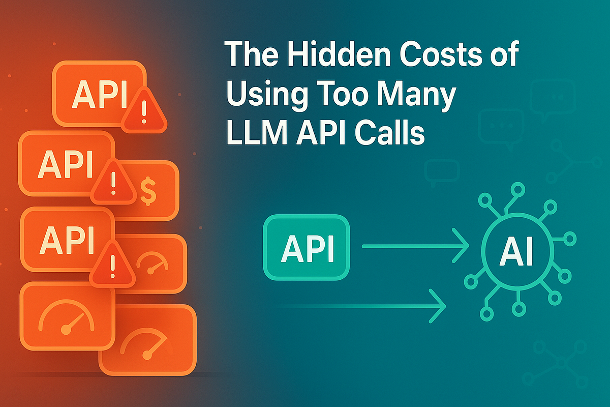 The Hidden Costs of Using Too Many LLM API Calls | by Neurobyte | Medium