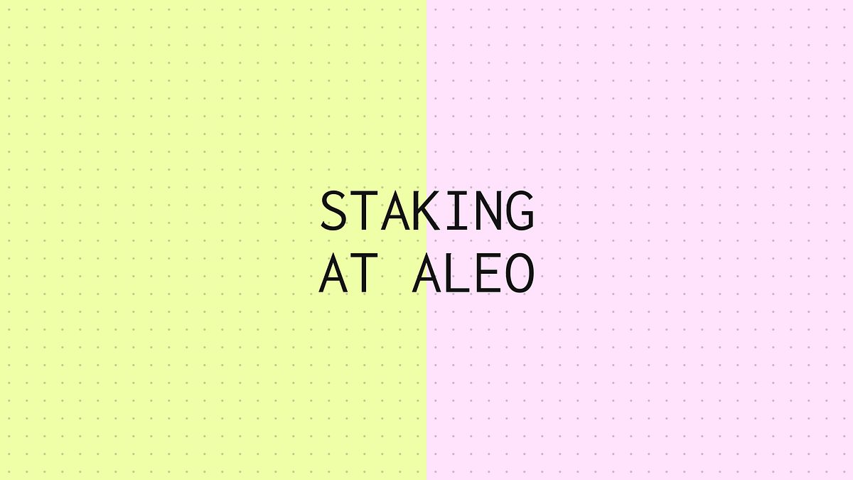 Staking at Aleo. We will now look at the general… | by Emil Pepil | Medium