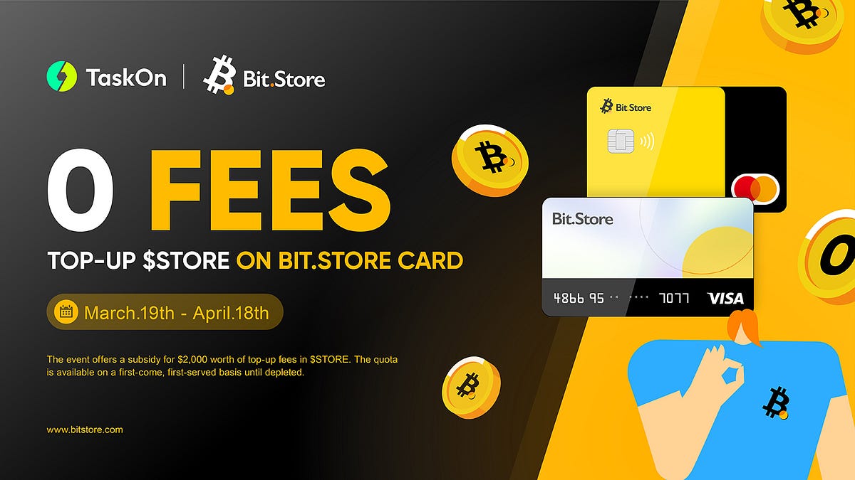Bit.Store Card | Top-up with $STORE & Enjoy 0 Fees Now! | by Bit.Store | Mar, 2024 | Medium