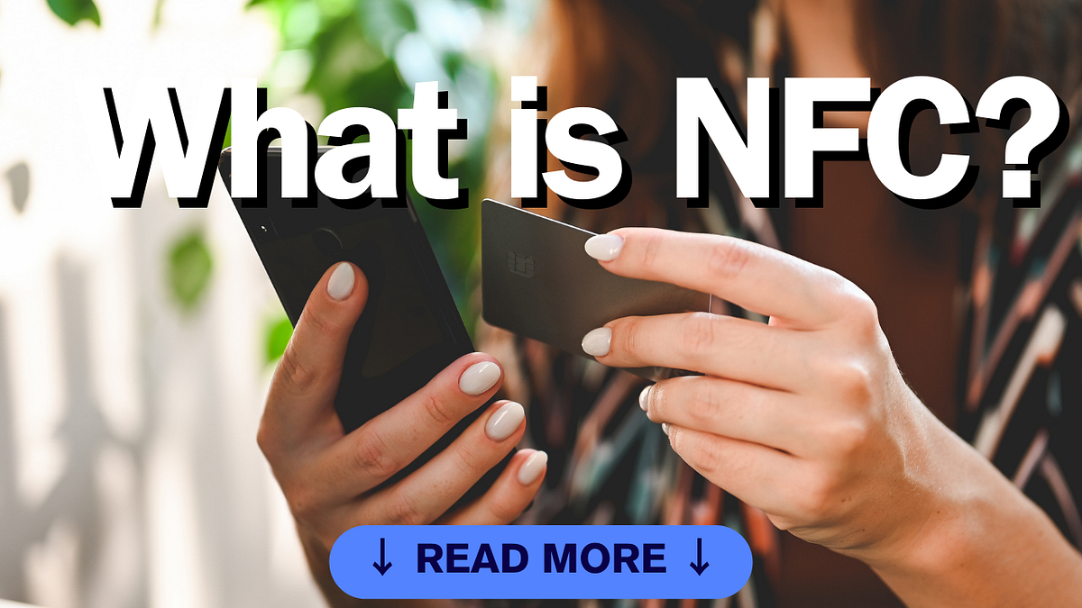 What is NFC? — Quick explanation by Tapit.Club | by Tapit.Club | Nov ...