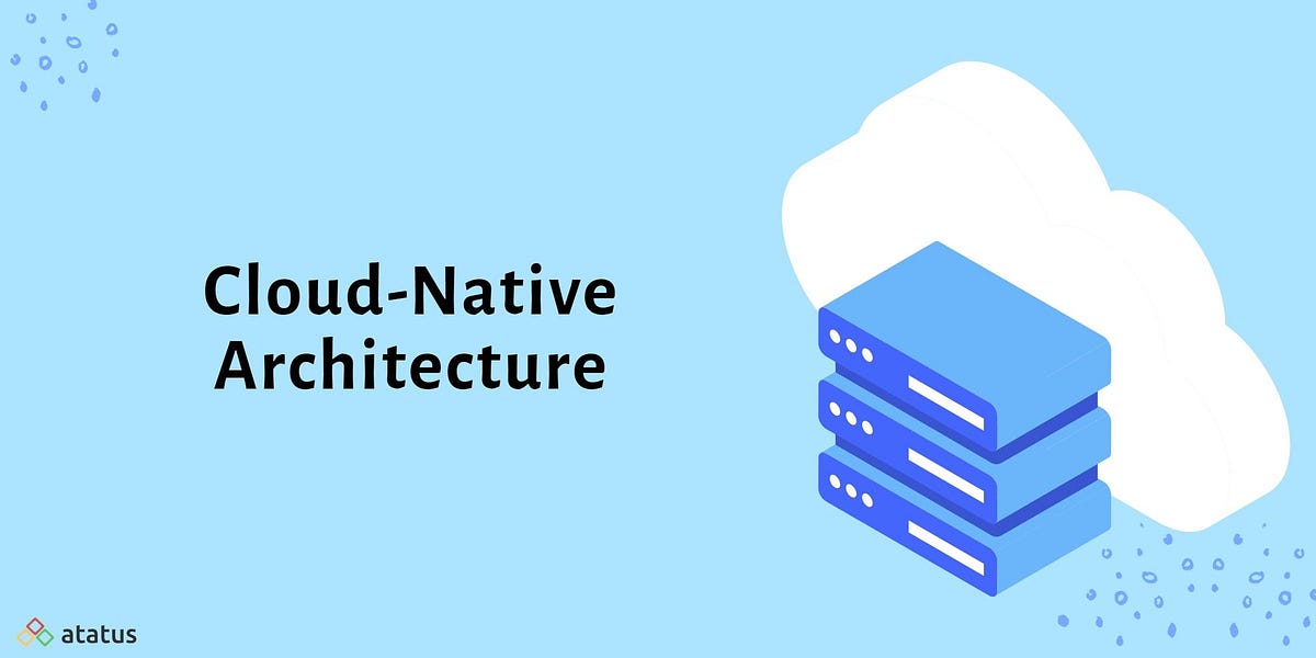 DevOps Zero to Hero — Day 26: Cloud Native Architecture!! | by Navya ...