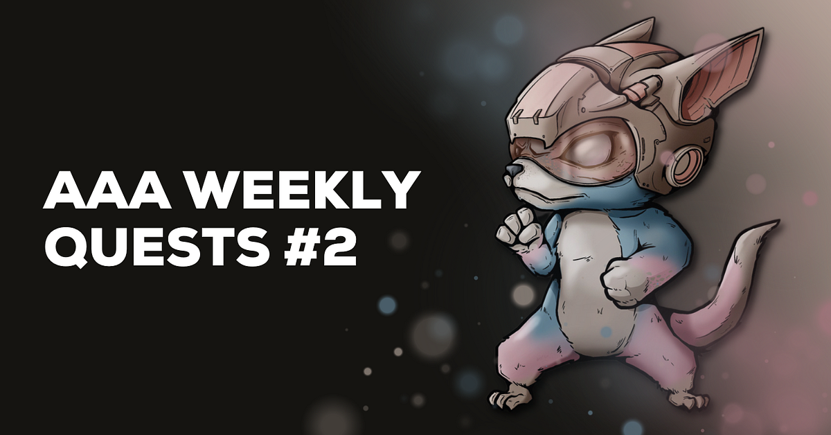 AAA Weekly Quests #2. We are excited to announce AAA Weekly… | by Ajuna ...