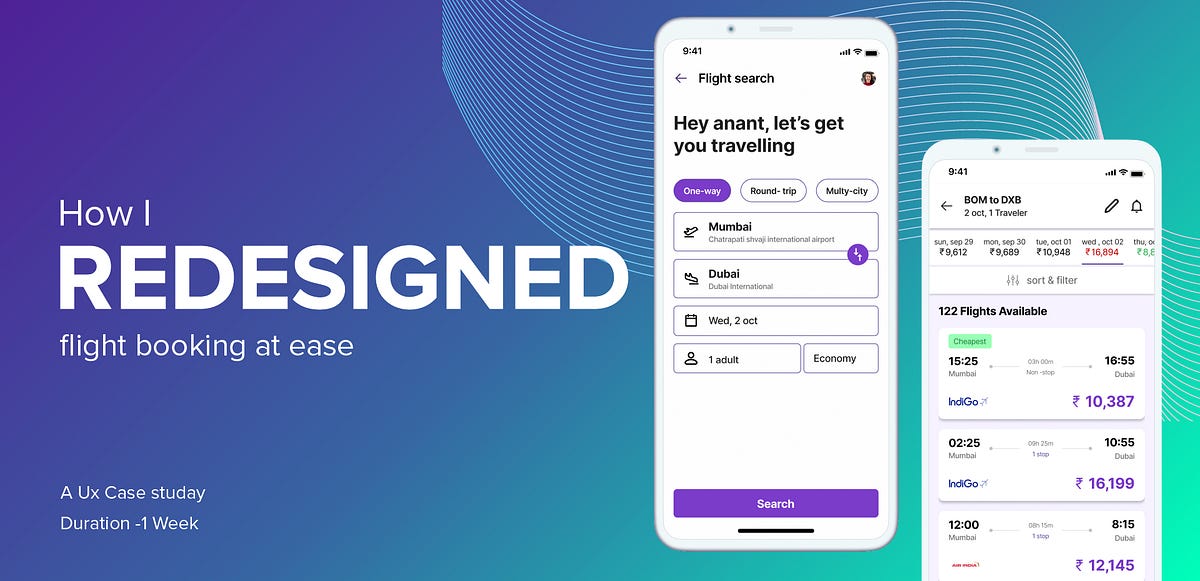 Case study: How I Redesigned flight booking at ease. | by anant sali ...
