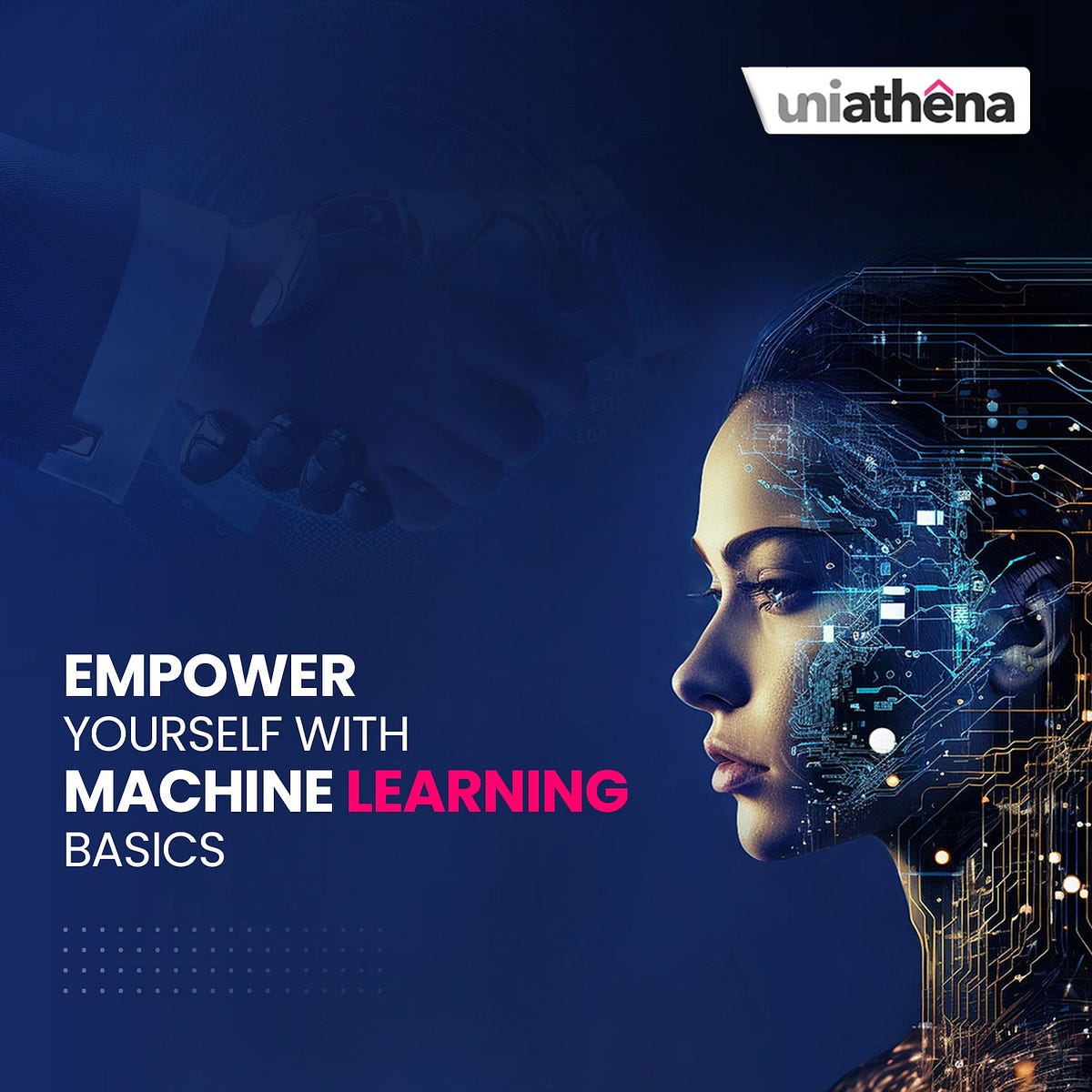 Transform Your Career With Basics of Machine Learning Algorithms | by UniAthena11 | Medium