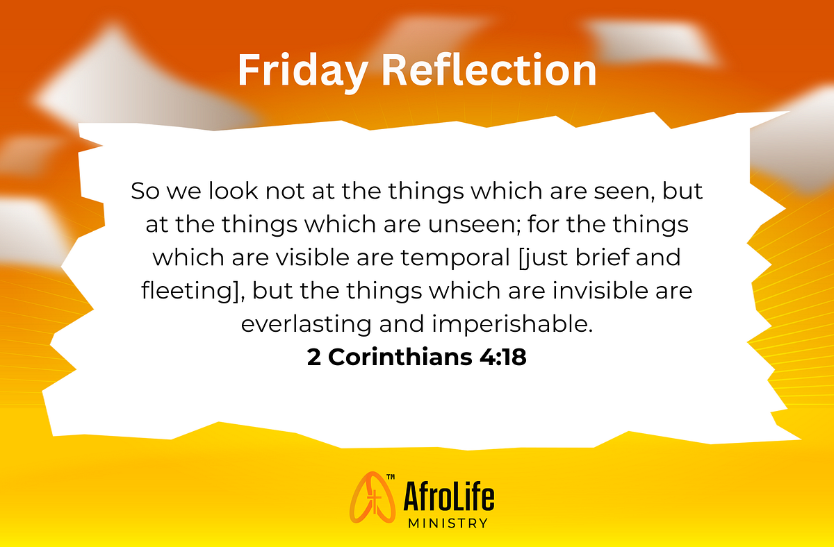 Friday Reflection: What Truly Matters | by AfroLife Ministry | Jan ...