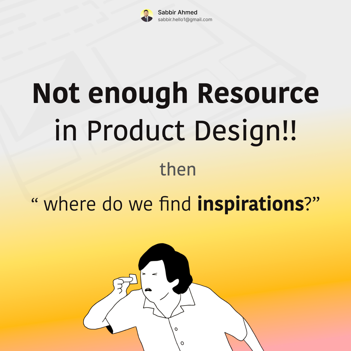 Not Enough Resources in Product Design? Then, Where Do We Find ...
