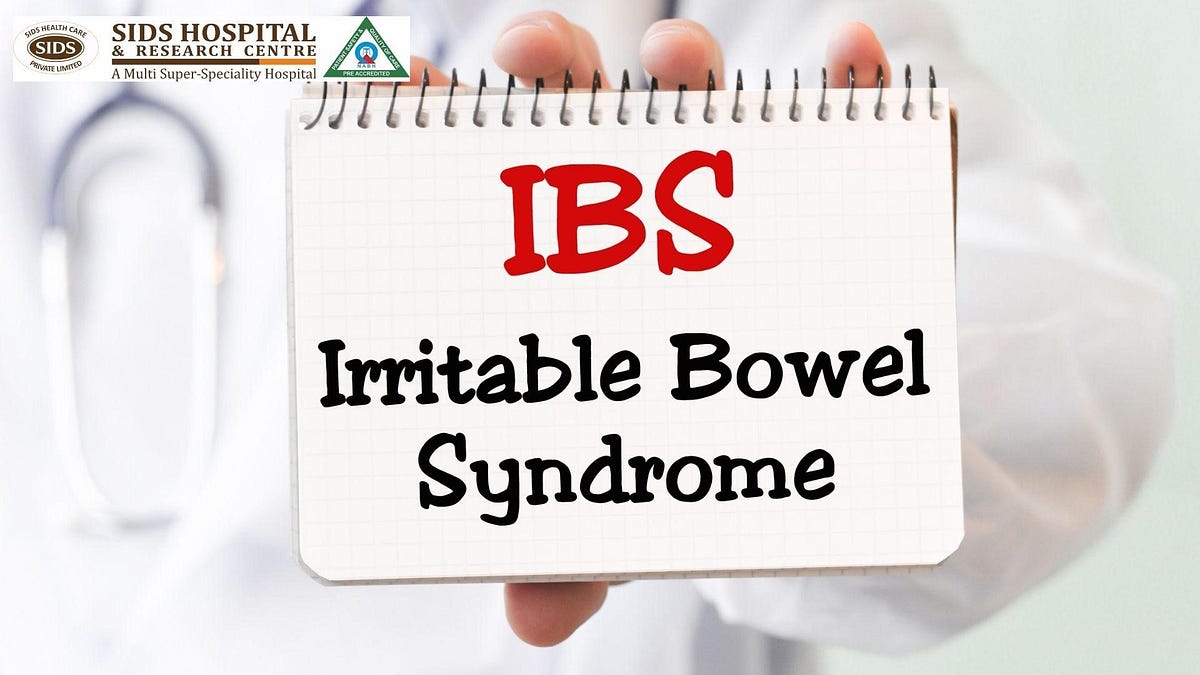 Understanding Irritable Bowel Syndrome (IBS) | by SIDS Hospital | Medium