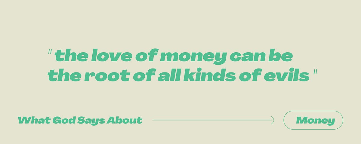 What God Says About Money. Though both my parents grew up in… | by ...