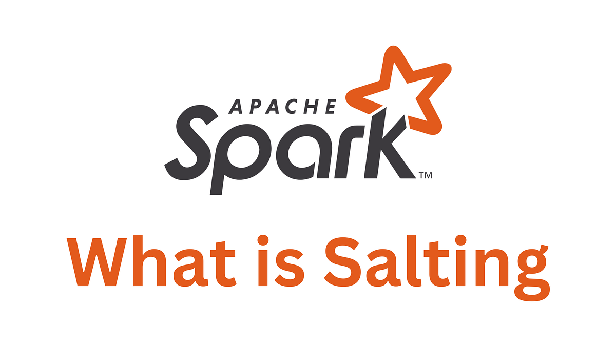 Salting in Apache Spark. If you've worked with large datasets in… | by Vishal Barvaliya | Medium