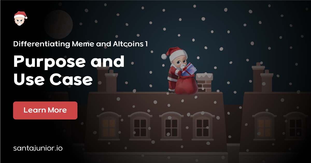 Differentiating Meme and Altcoins 1: Purpose and Use Case - Santa ...