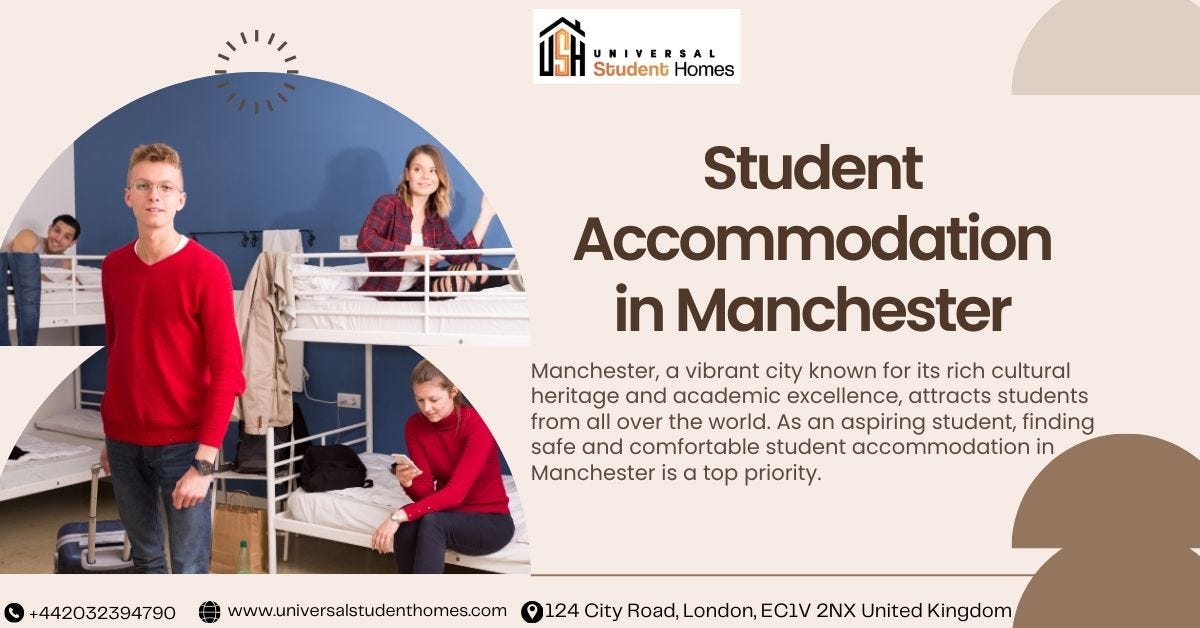 Finding Safe and Comfortable Student Accommodation in Manchester: Essential Advice | by ...