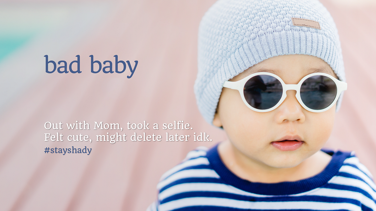 bad baby: A digital marketing case study | by Supriya Sharma | Medium