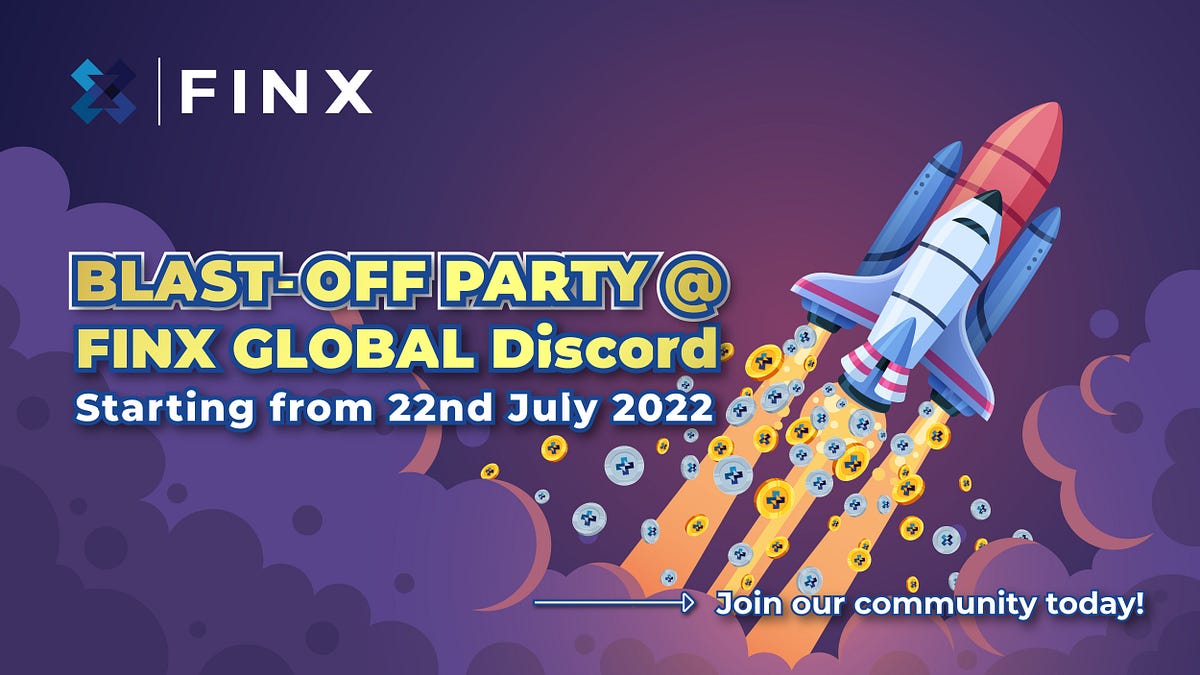 Announcement: FINX Blast Off Party!!! | by FINX Global | Medium