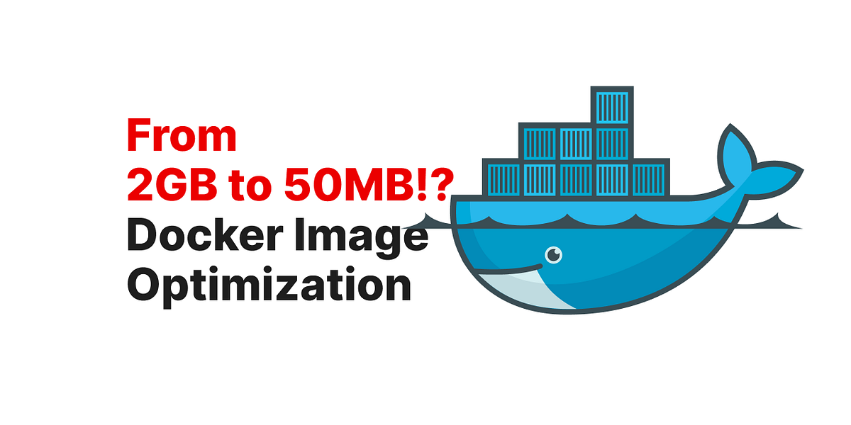 Slim Your Docker Image: Pro Tips for Minimal Containers | by bektiaw | DevOps.dev