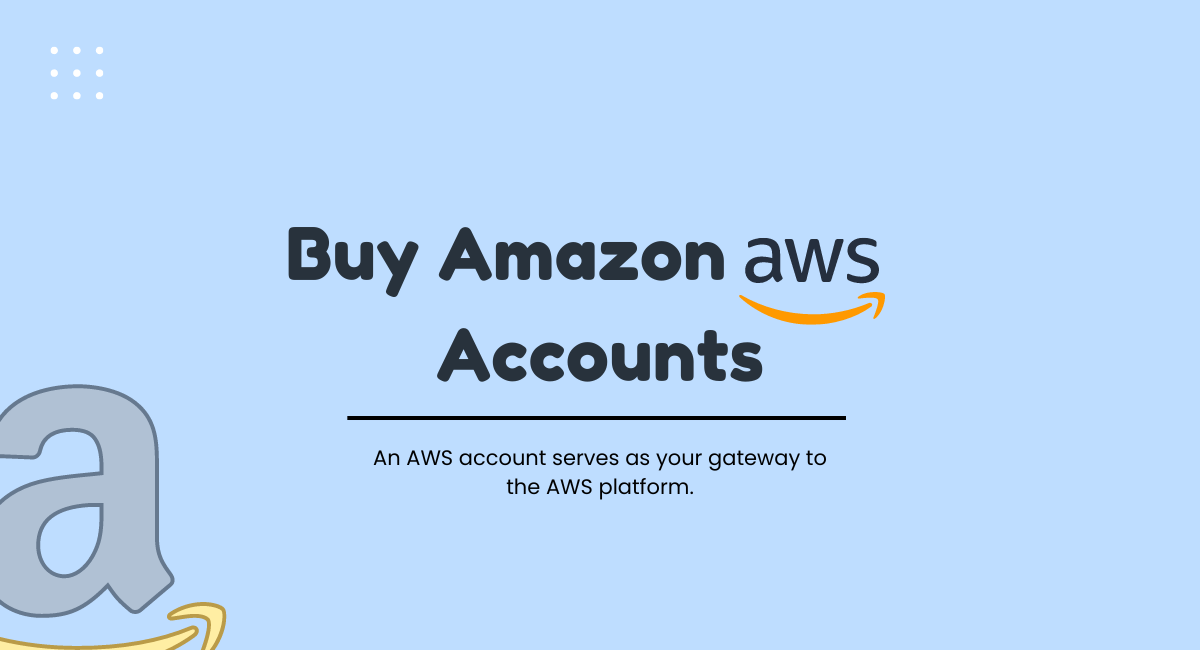 Buy Amazon AWS Accounts for Ultimate Cloud Flexibility | by buy-amazon ...