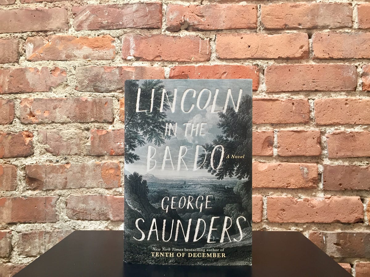 The Commander in Grief. Lincoln in the Bardo and Love in the… | by ...