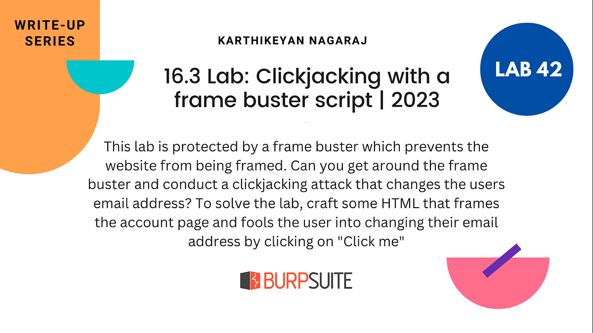 16.3 Lab: Clickjacking with a frame buster script | 2023 | by Karthikeyan Nagaraj | Infosec ...