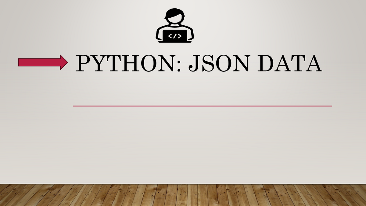 Mastering JSON in Python: A Complete Beginner’s Guide with API Integration | by Siva Murugan ...