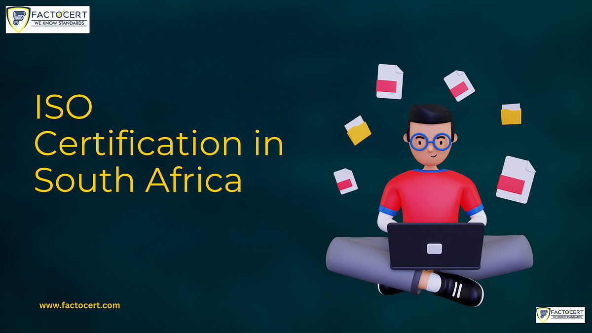 What does ISO Certification in South Africa suggest for corporations ...