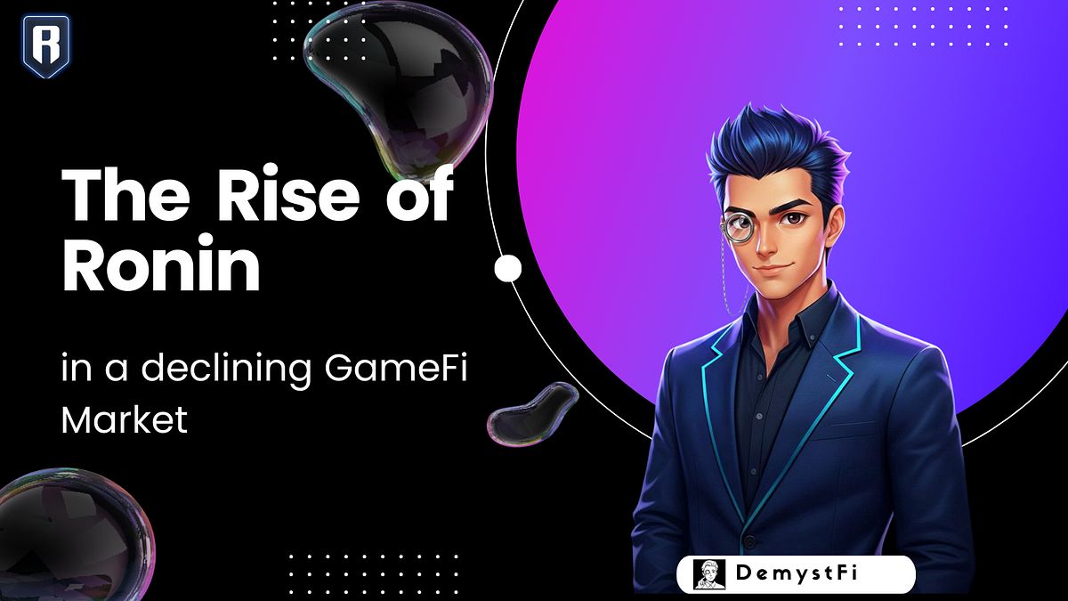 From Fallout to Comeback: Ronin’s Rise in a Declining GameFi Market ...