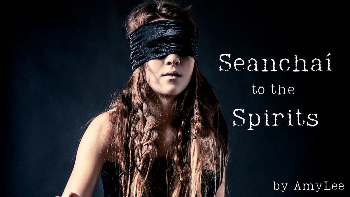 Seanchaí to the Spirits. Month of Poetry (Spirits) | by AmyLee, Writer || Fiction, Personal ...