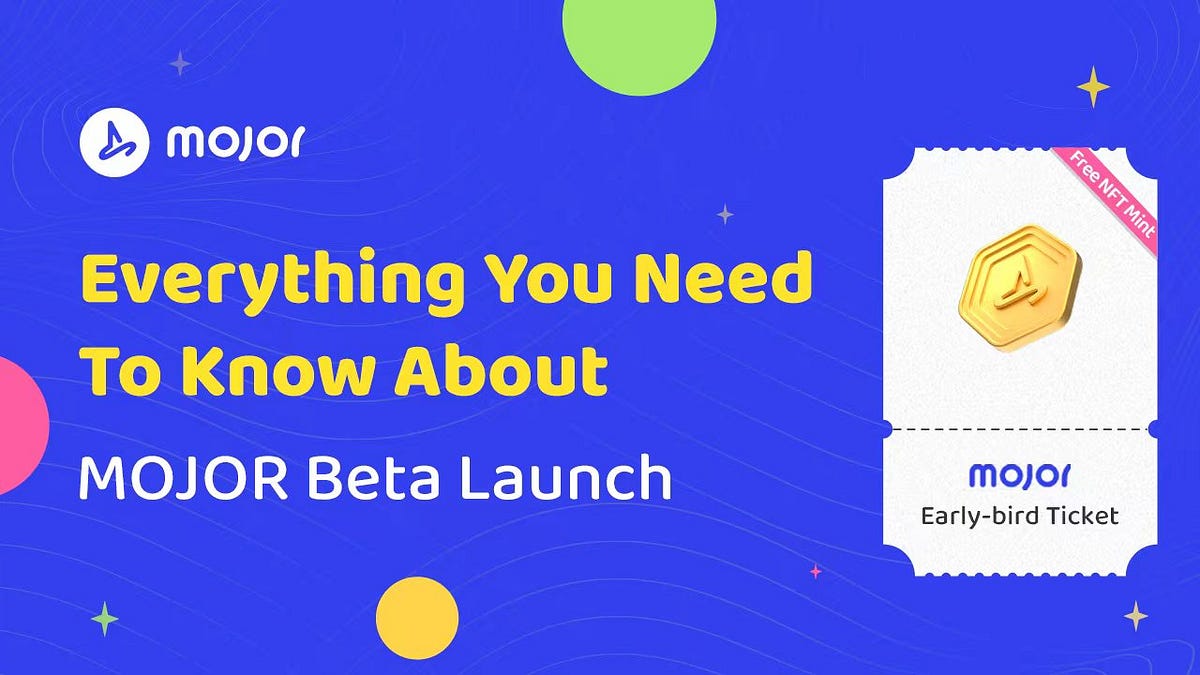 MOJOR Beta Mobile App, Early Bird Tickets, Whitelisting Rules… | by MOJOR | Medium