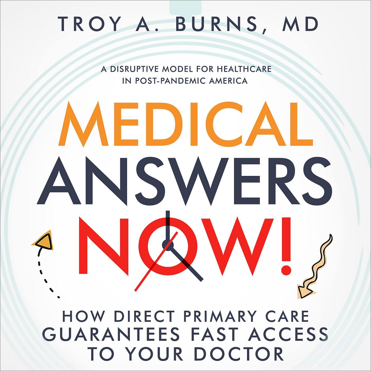 [EBOOK]-Medical Answers Now: How Direct Primary Care Guarantees Fast ...