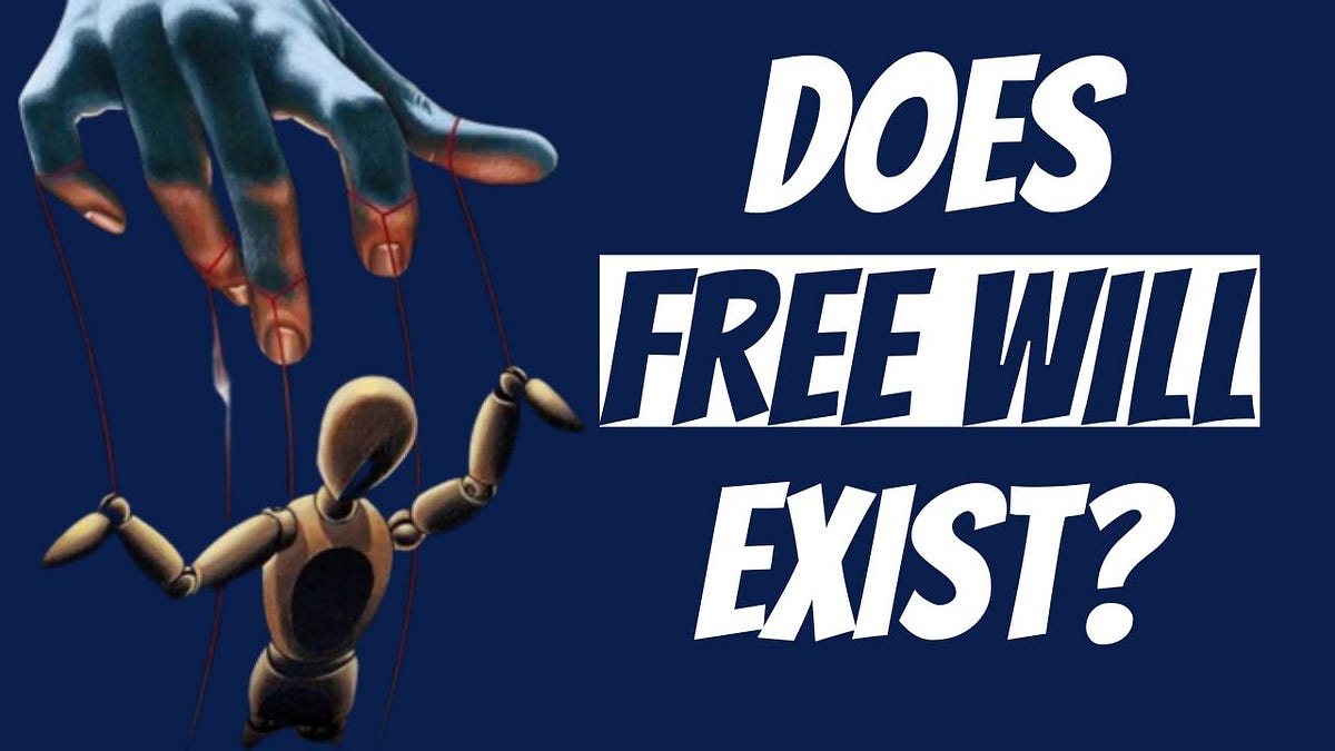 Does Free Will Really Exist?. How Does The Belief Or Non Belief In ...
