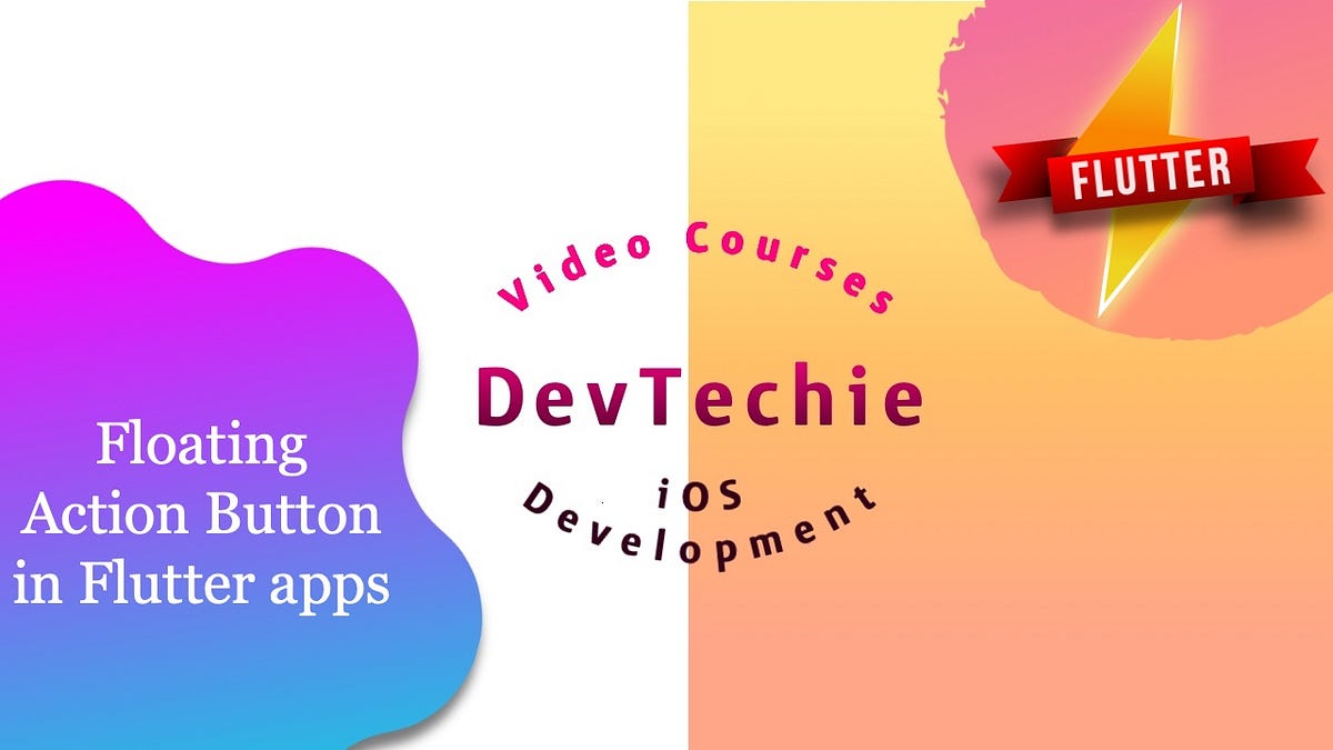 Floating Action Button in Flutter apps | by DevTechie | DevTechie | Medium