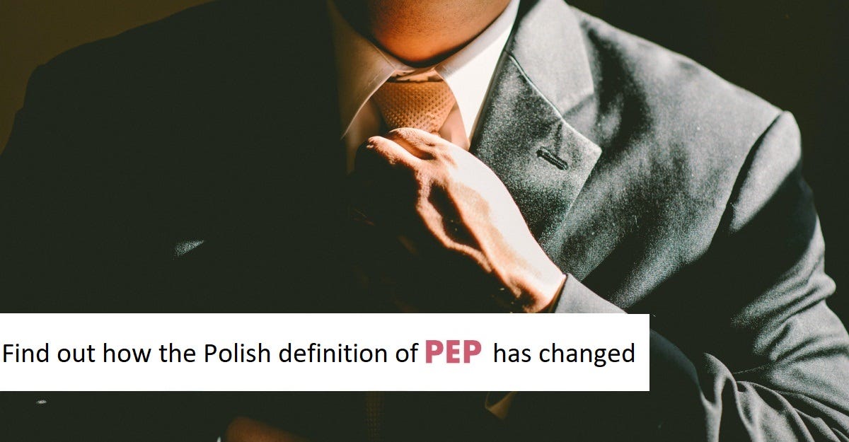 Who is PEP in Poland? New positions falling within the definition of ...