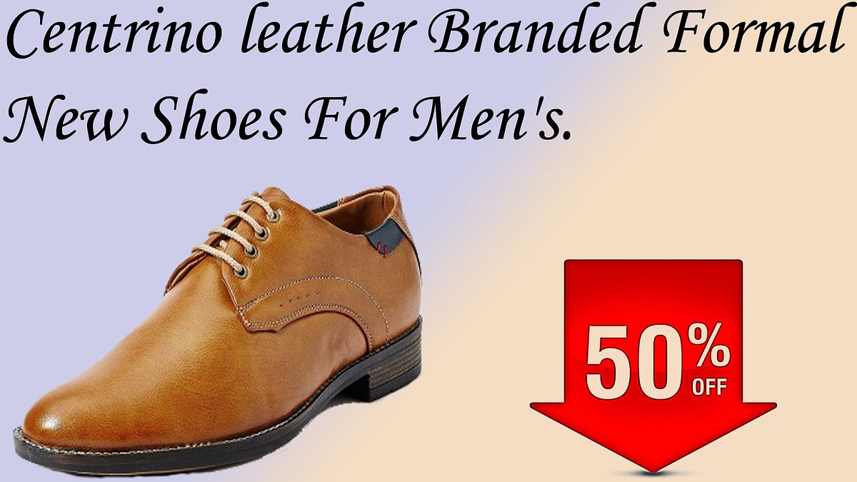 Xclusiveoffer Centrino leather Branded Formal New Shoes For Men’s. | by ...