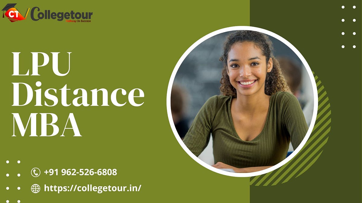 LPU Distance MBA Admission Process 2022 | by Shubhammaantech | Medium
