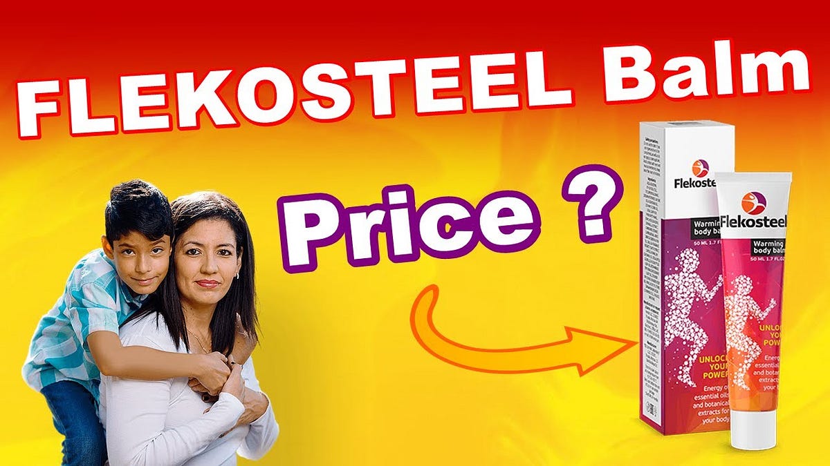 Flekosteel — Price, Reviews, Benefits, Uses & Ingredients? | by ...