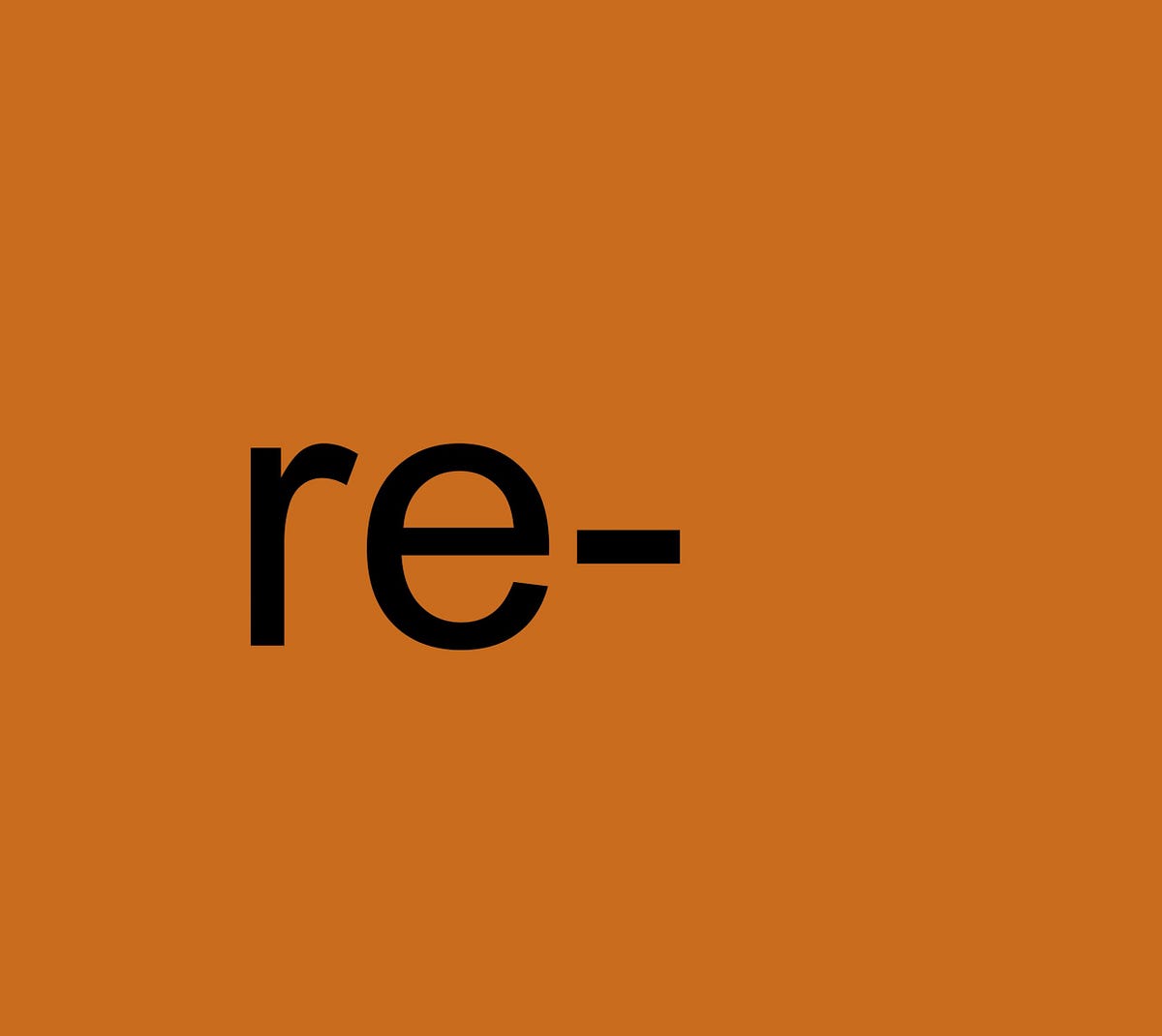 Identify Prefixes to Determine Word Meanings: A Study of the Prefix -re ...