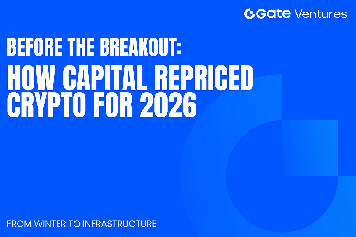 Structural Drivers & Narrative Outlook for 2025–2026 | by Gate Ventures ...