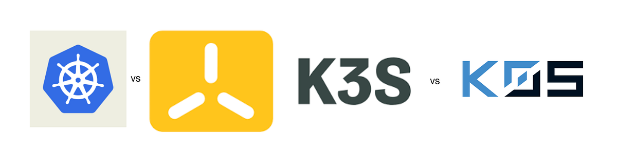 K8s vs K3s vs k0s. Introduction | by Ajay Lotan Thakur | Medium
