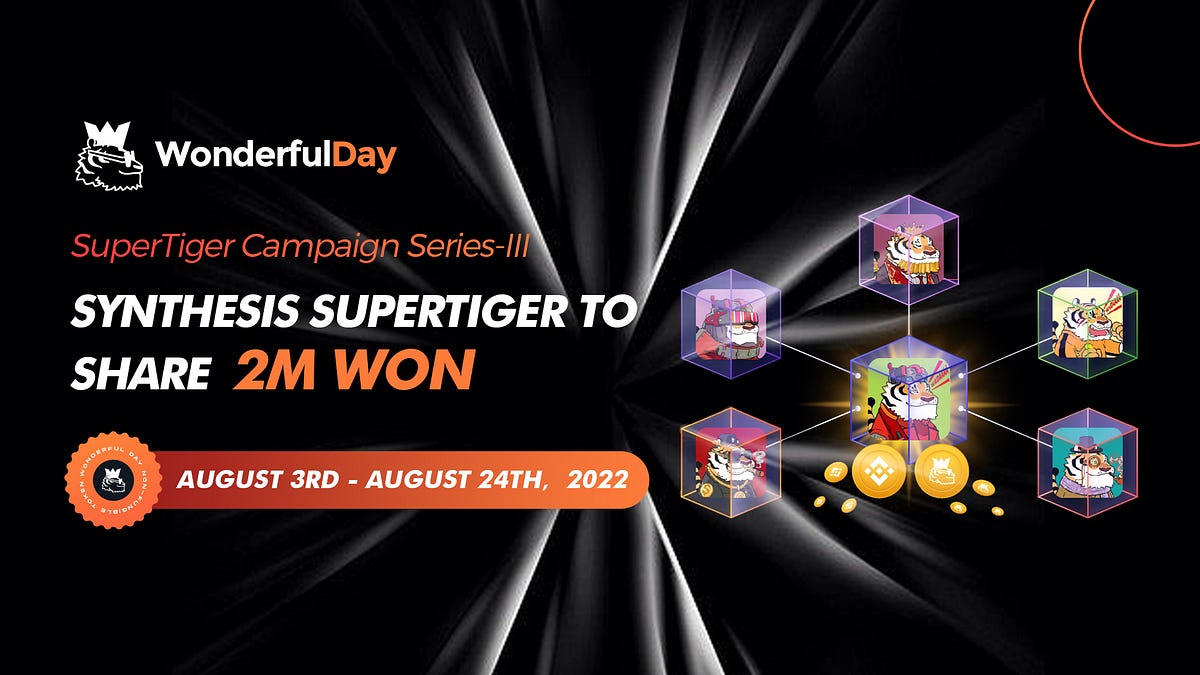 Participate in the Phase III of SuperTiger synthesis activity and share 2 million WON awards ...