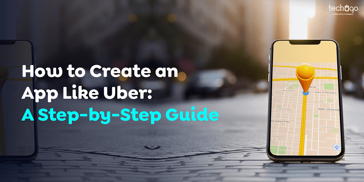 How to Create an App Like Uber: A Step-by-Step Guide - Techugocanada - Medium