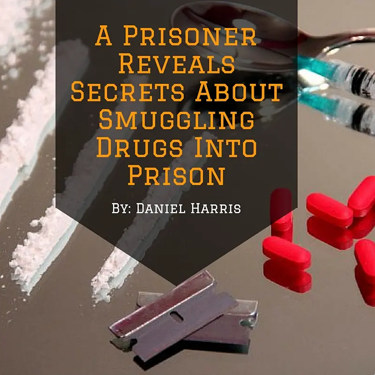 Here’s How Drugs Get Into Prisons | by Prison Writers | Medium