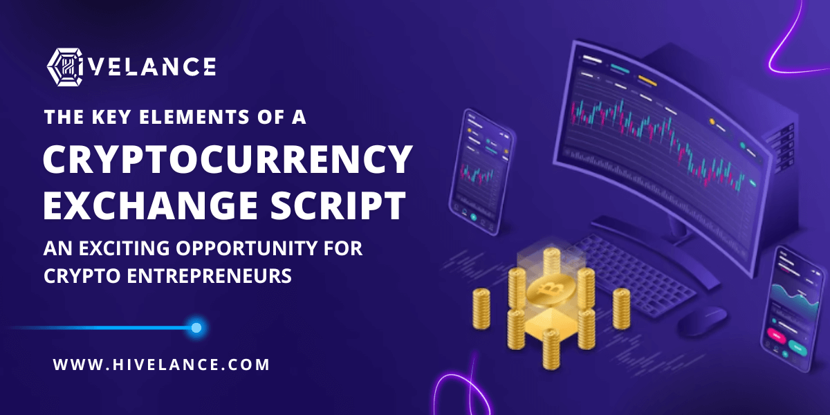 The Key Elements of a Cryptocurrency Exchange Script — An Exciting ...