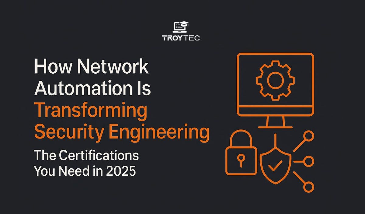 How Network Automation Is Transforming Security Engineering: The ...